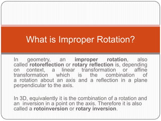 Improper Rotation | PPTX