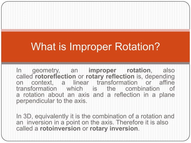 Improper Rotation | PPTX | Chemistry | Science