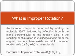 Improper Rotation | PPTX
