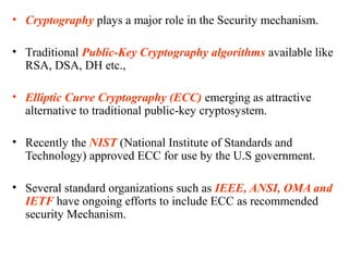 Improved authentication & key agreement protocol using elliptic curve cryptography | PPT