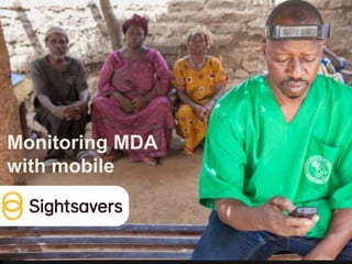 Improved monitoring of mass drug administration through mobile | PPTX