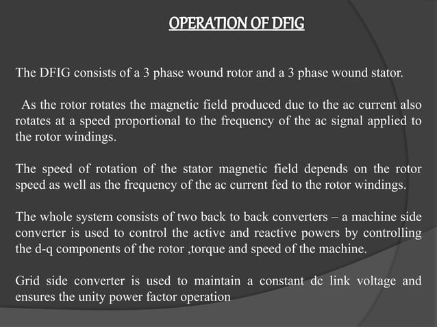 Improved Reactive Power Capability With Grid Connected Doubly Fed