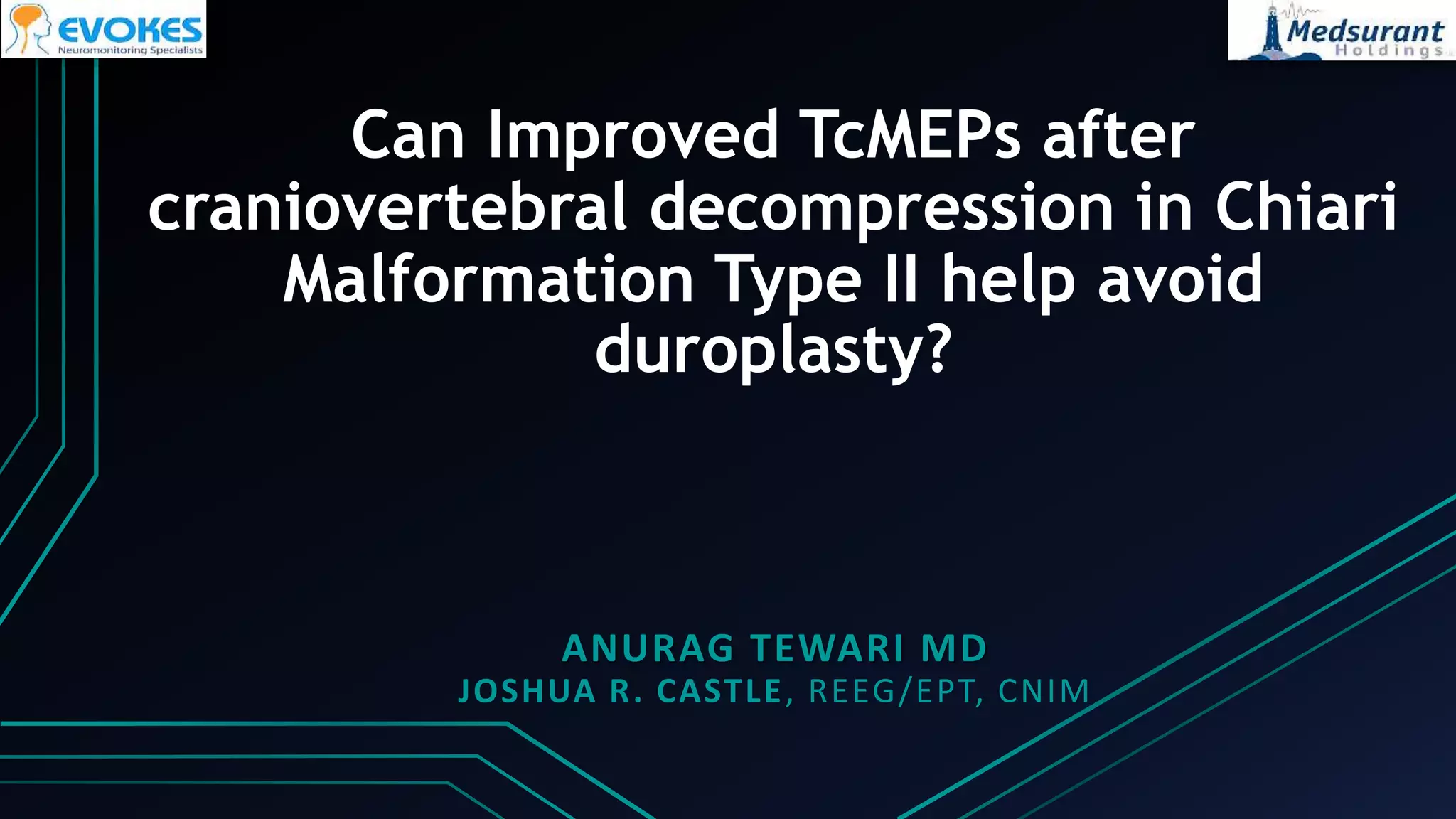 Improved transcranial motor evoked potentials after craniovertebral ...