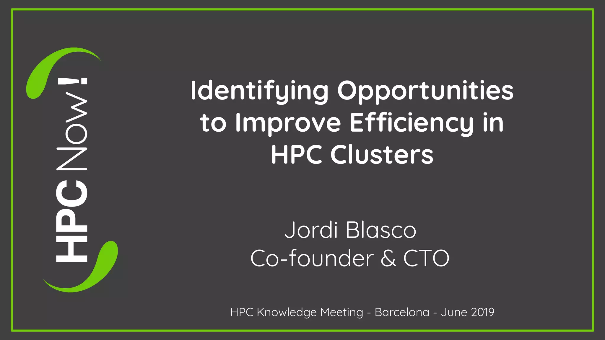 Identifying Opportunities to Improve Efficiency in HPC Clusters | PPT