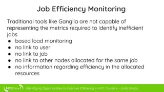 Identifying Opportunities to Improve Efficiency in HPC Clusters | PPT