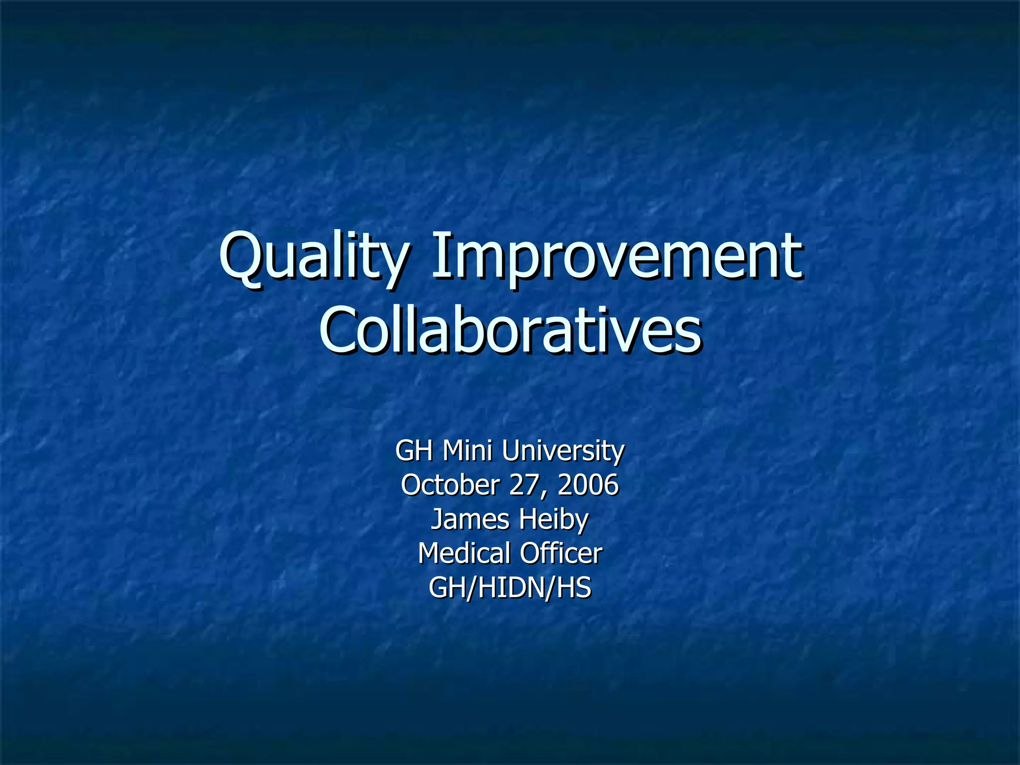 Improvement Collaboratives | PPT