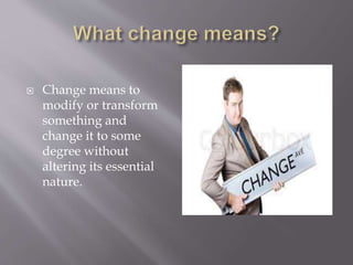 Improvement and change ppt | PPTX