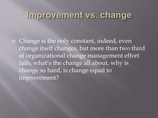 Improvement and change ppt | PPTX