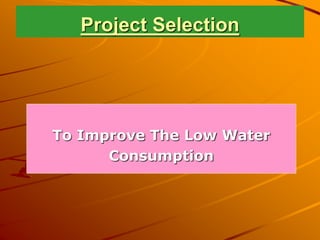 Improvement in low water consumption(1).ppt