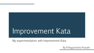 Improvement kata | PPTX
