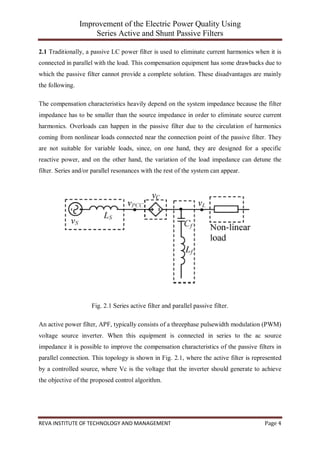 report of Improvement of the Electric Power Quality Using Series Active and Shunt Passive ...