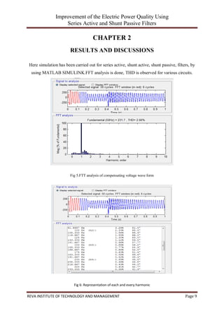 report of Improvement of the Electric Power Quality Using Series Active and Shunt Passive ...