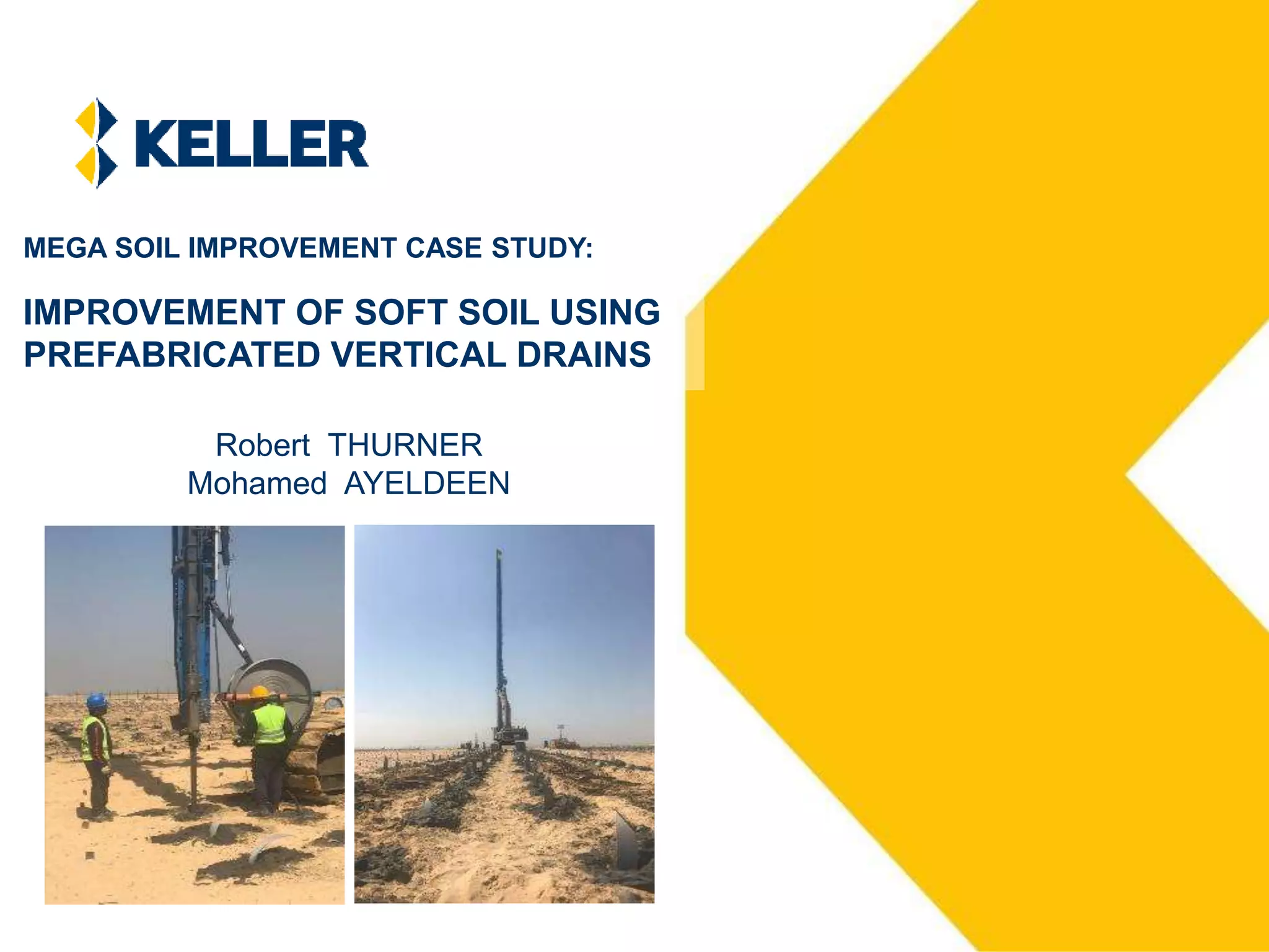 Improvement of soft soil using Prefabricated Vertical Drains (PVD) | PPT | Free Download
