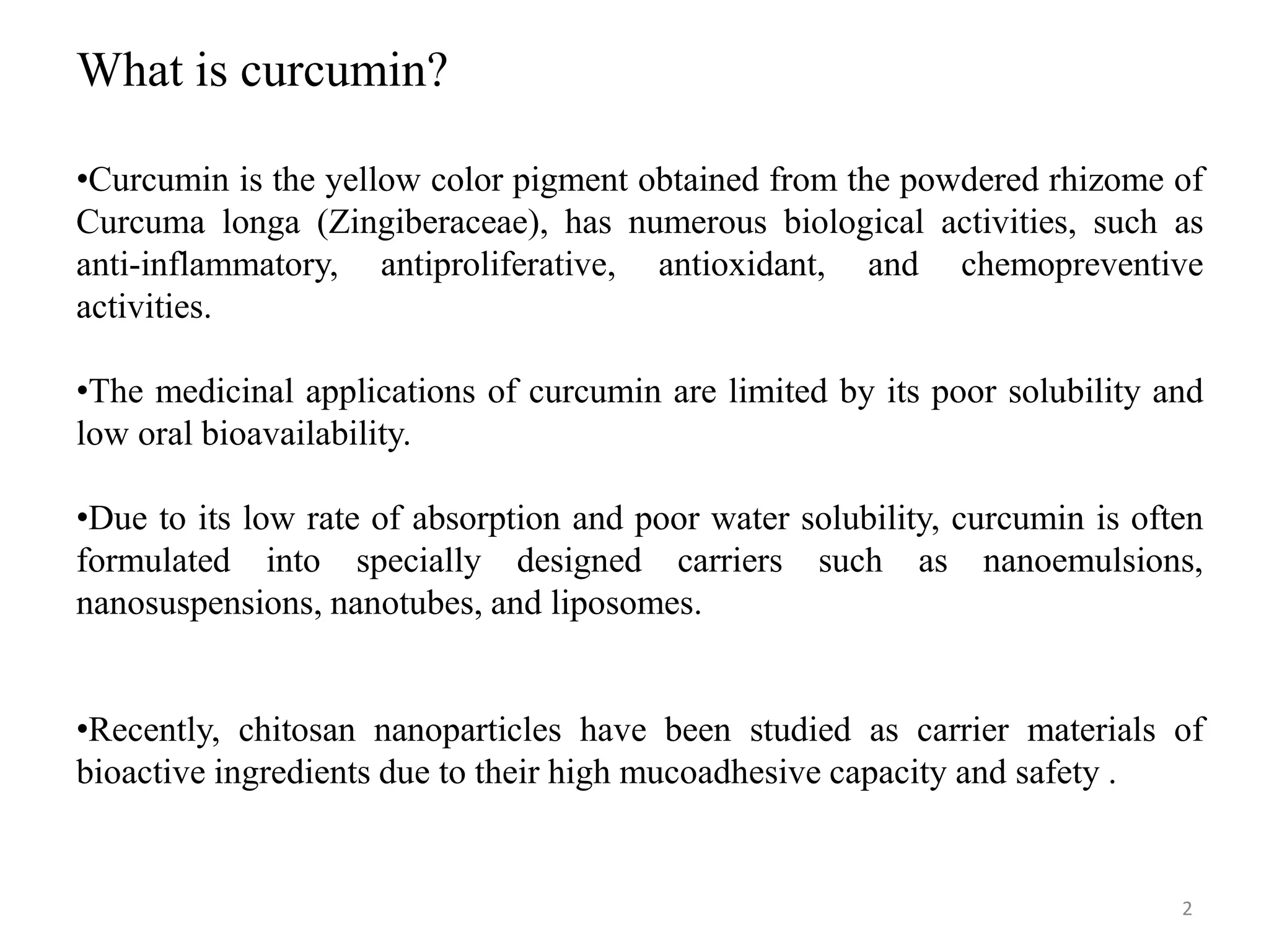 Improvement of solubility and oral bioavailability of curcumin | PPTX