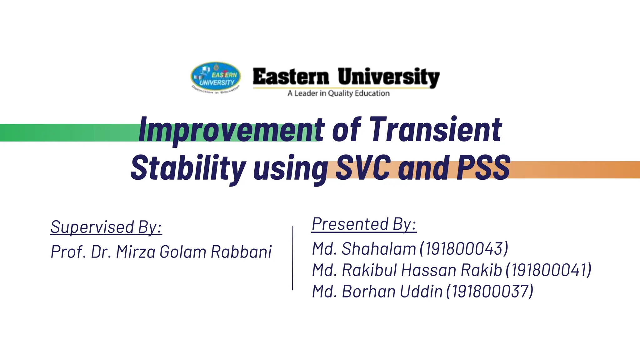 Improvement of Transient Stability of a Power System using SVC and PSS - Thesis Defense ...