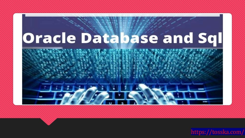 Improve Oracle Database Performance Tuning- Tosska Technologies
