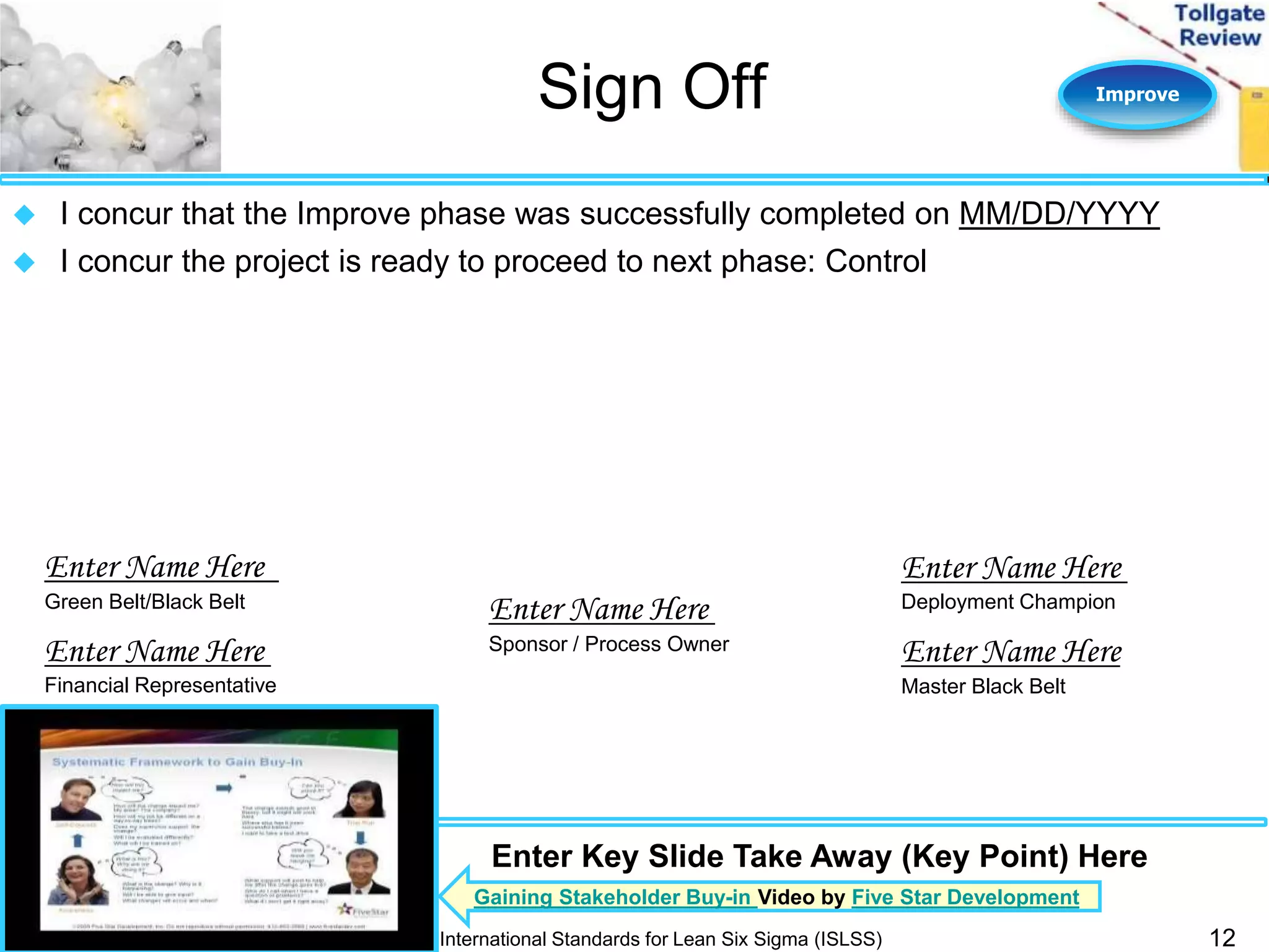 Improve phase lean six sigma tollgate template | PPTX