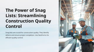 Improve Quality with a Construction Snag List App | PPT