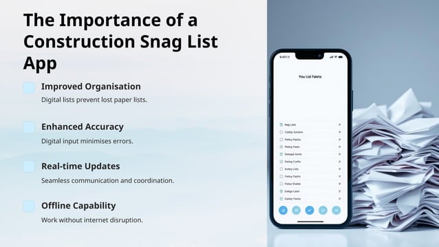 Improve Quality with a Construction Snag List App | PPT