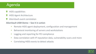 Improve threat detection with hids and alien vault usm | PPT