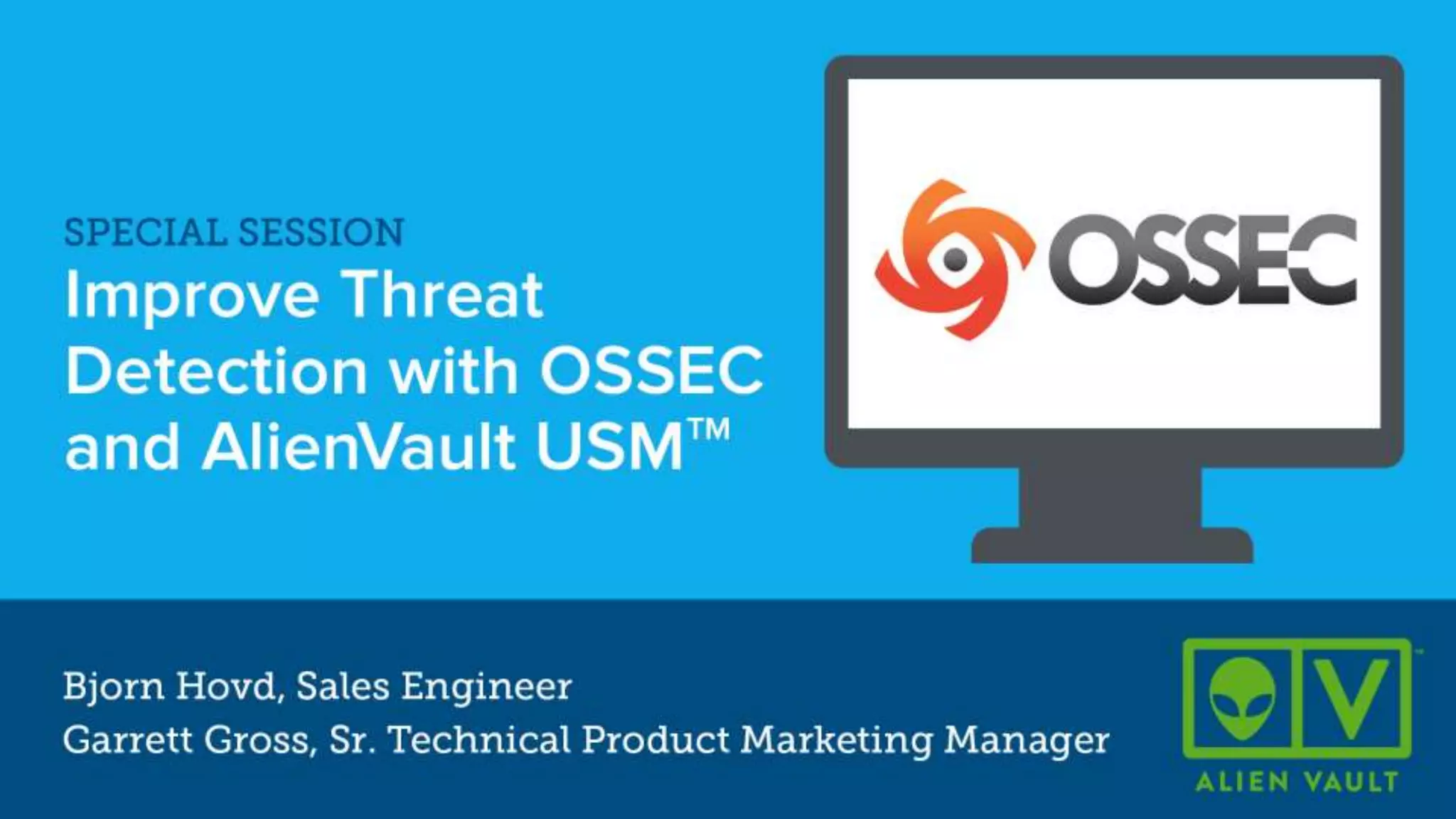 Improve Threat Detection with OSSEC and AlienVault USM | PPTX