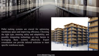 Improve Warehouse Efficiency With Industrial Pallet Racking Systems | PPT