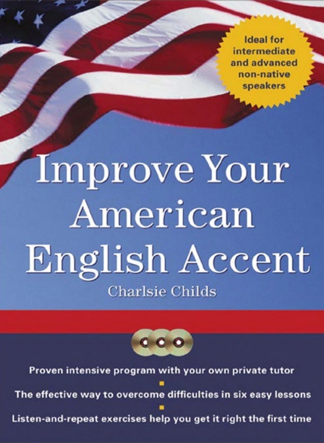 Improve your american english accent Improve your american english accent