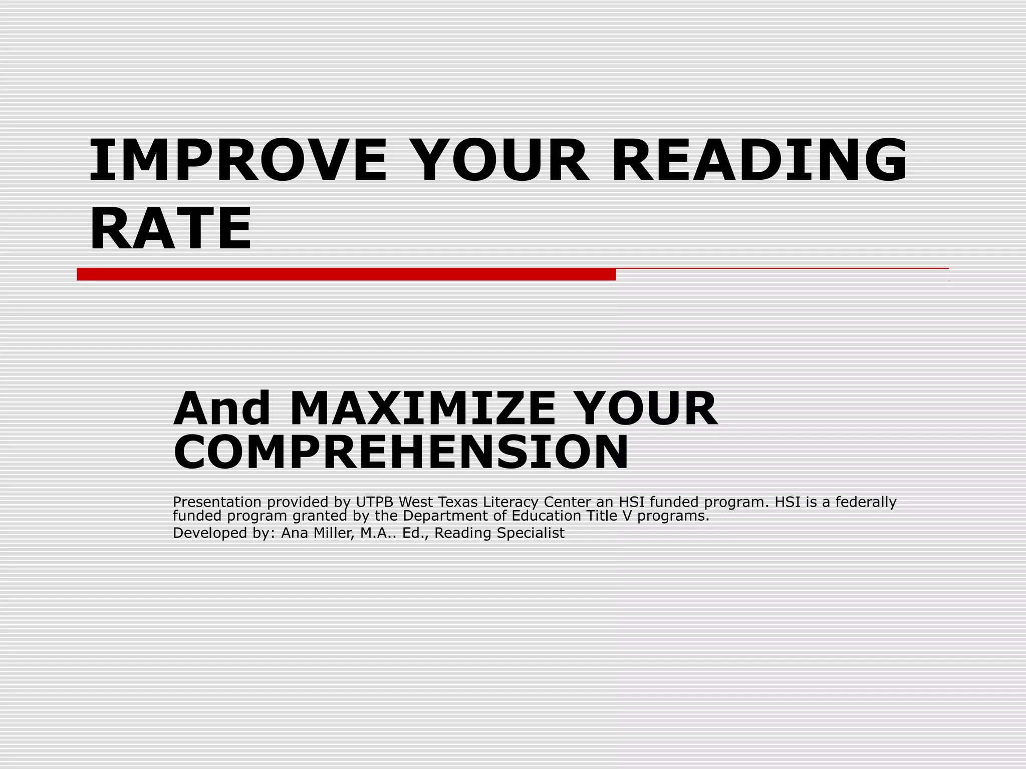 Improve your reading rate and comprehension (1) | PPT