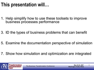 Improving Business Performance: Demystifying Simulation and Optimization | PPT