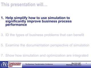 Improving Business Performance: Demystifying Simulation and Optimization | PPT