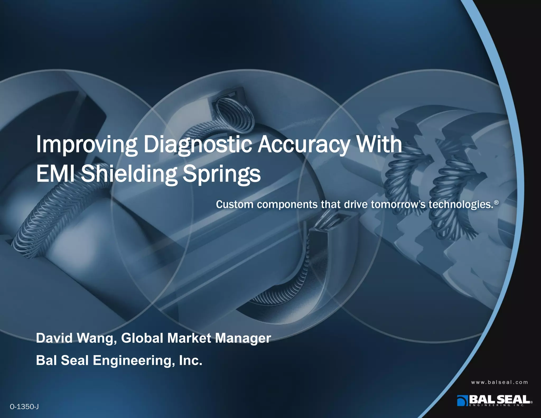 Improving Diagnostic Accuracy with EMI Shielding Springs | PPT