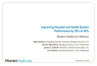 Webinar: Improving Hospital and Health System Performance by 20% to 40% ...