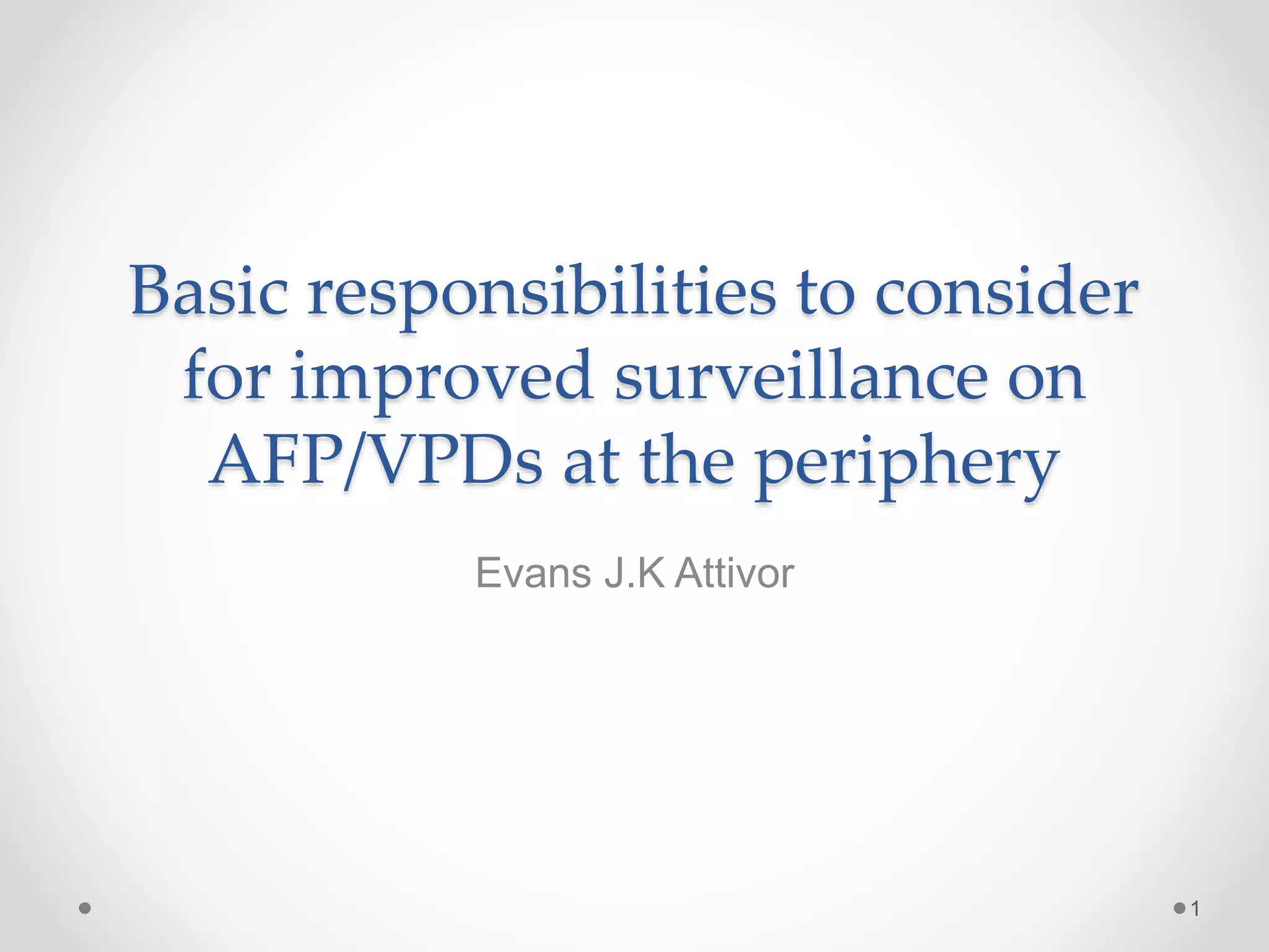Improving AFP/VPD surveillance | PPTX | Infectious Diseases | Diseases ...