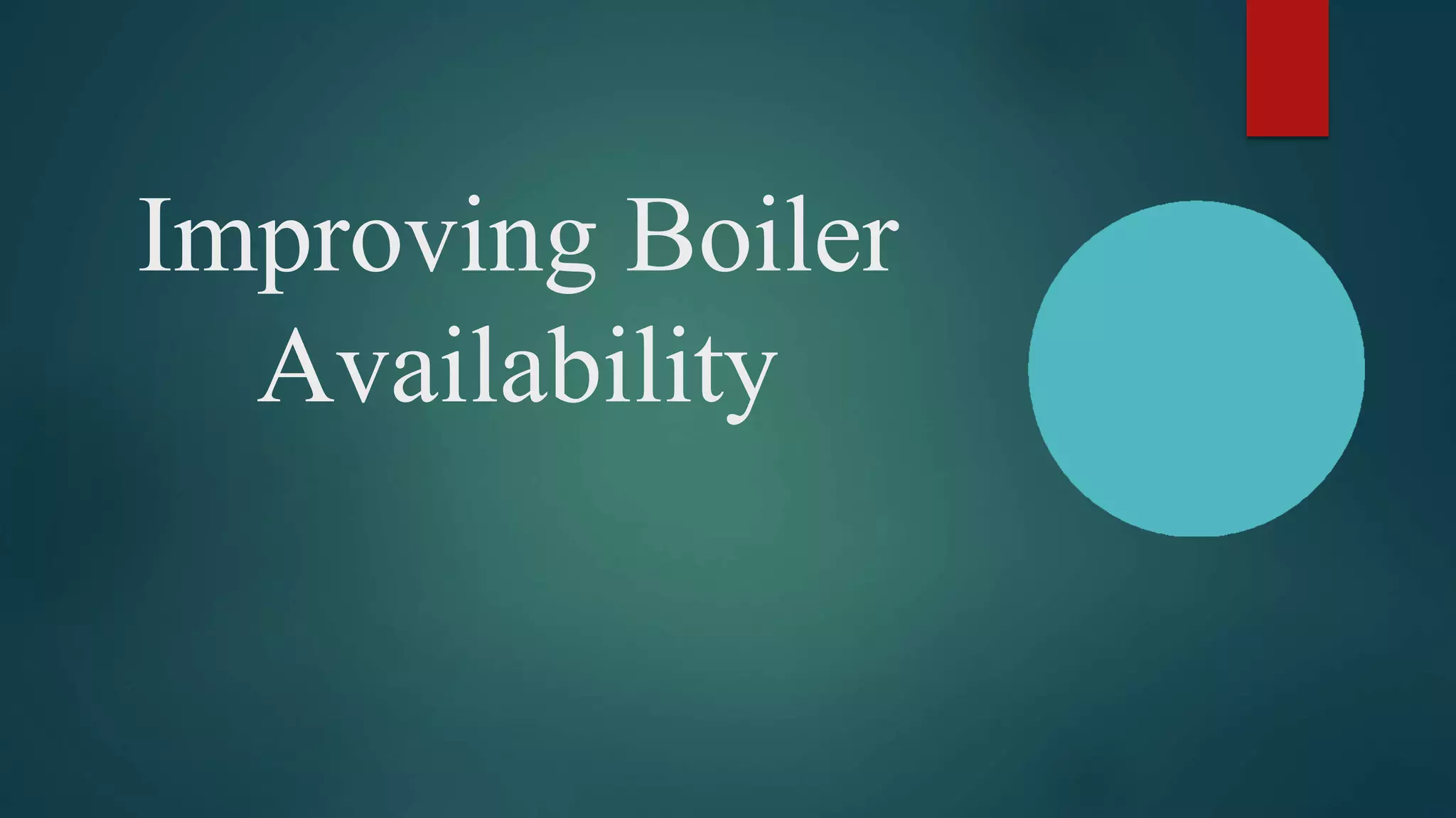 Improving boiler availability | PPT