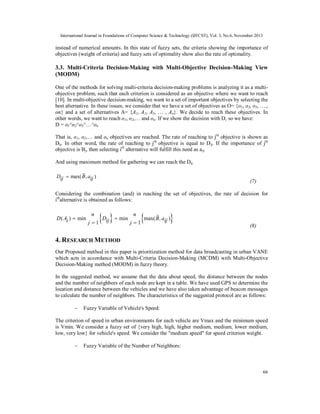 Improving data transmission in the vanet using multi criteria decision making method based on ...
