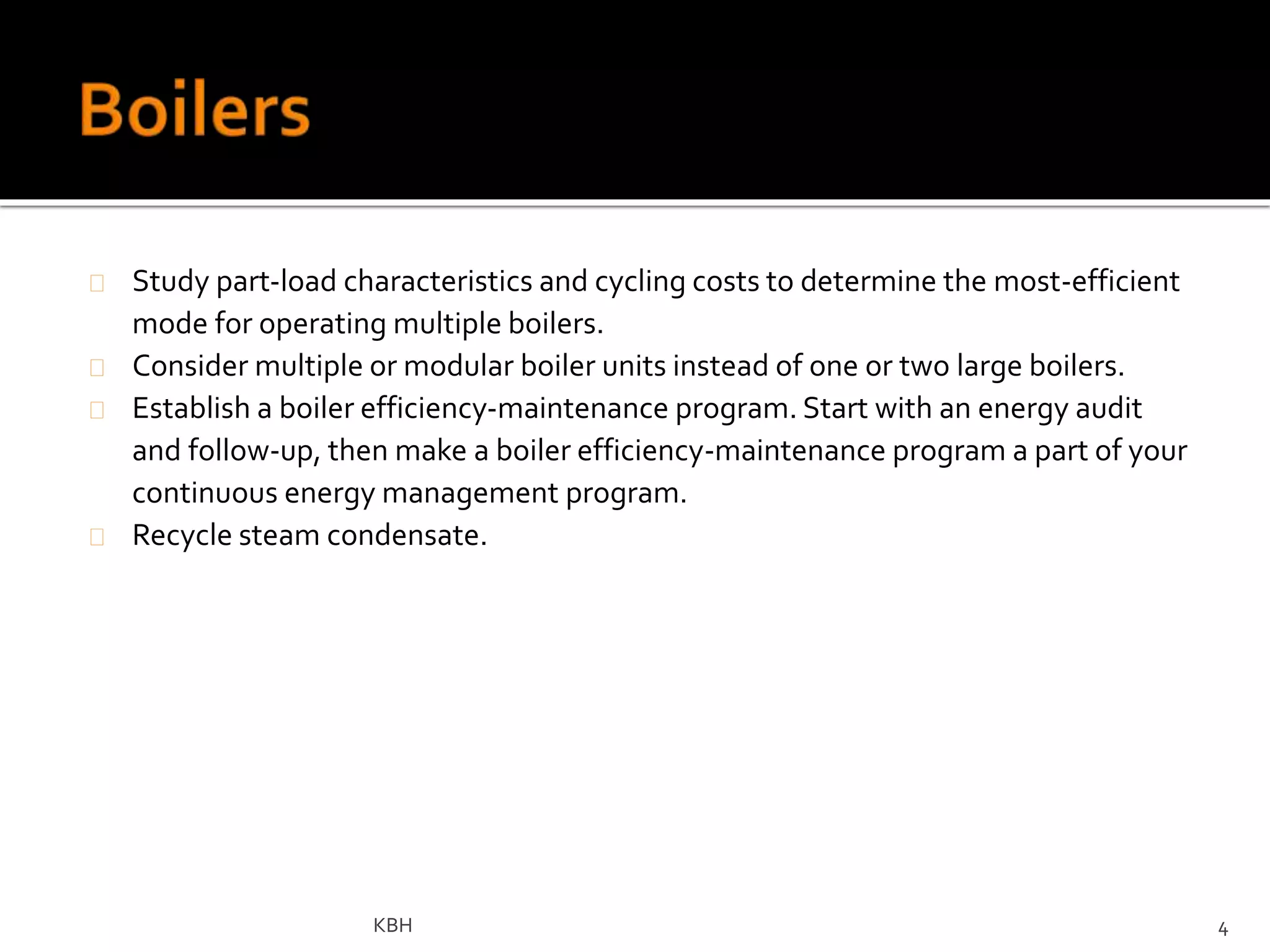 Improving Efficiency for Boiler and Steam System | PPTX