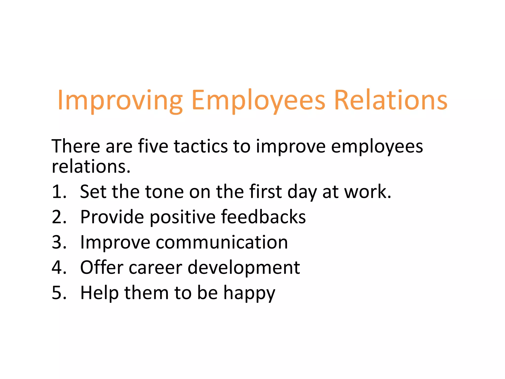 IMPROVING EMPLOYEES RELATIONS - POWERPOINT PRESENTATION.pptx