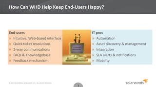 thwackCamp 2013: Improving End-User Satisfaction with Help Desk Management Tools | PPT