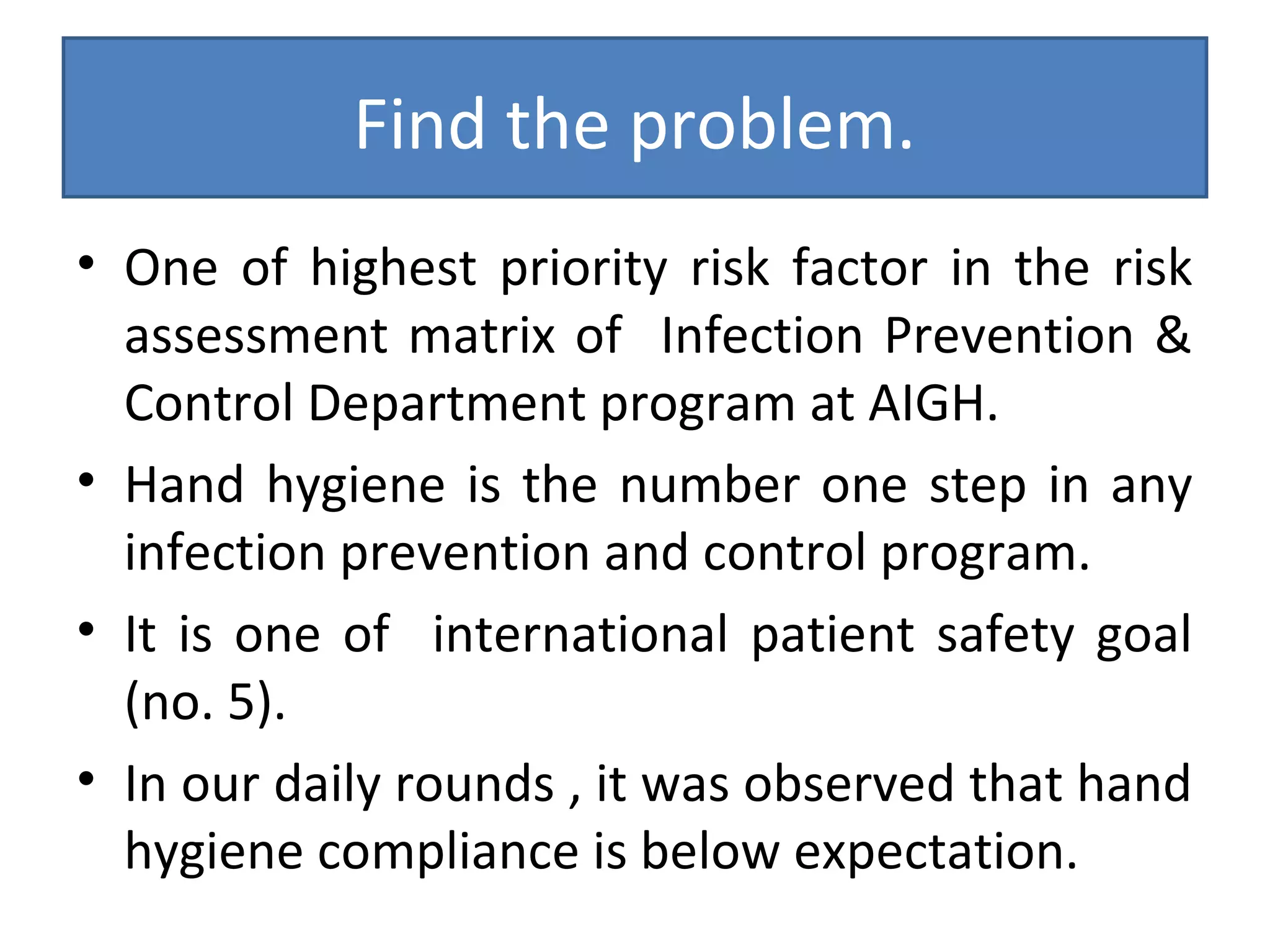 Improving Hand Hygiene Project | PPT