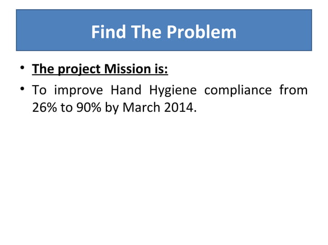 Improving Hand Hygiene Project | PPT