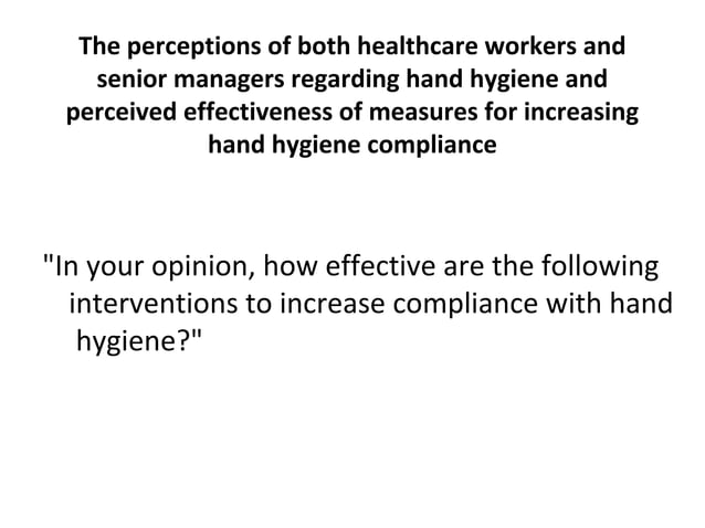 Improving Hand Hygiene Project | PPT