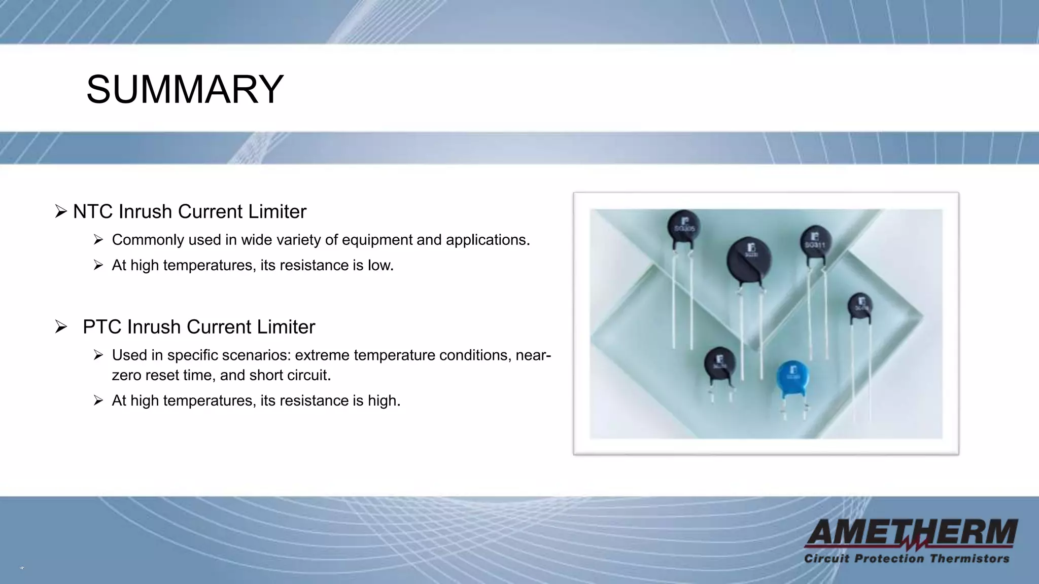 Limiting Inrush Current with NTC and PTC Thermistors | PPTX