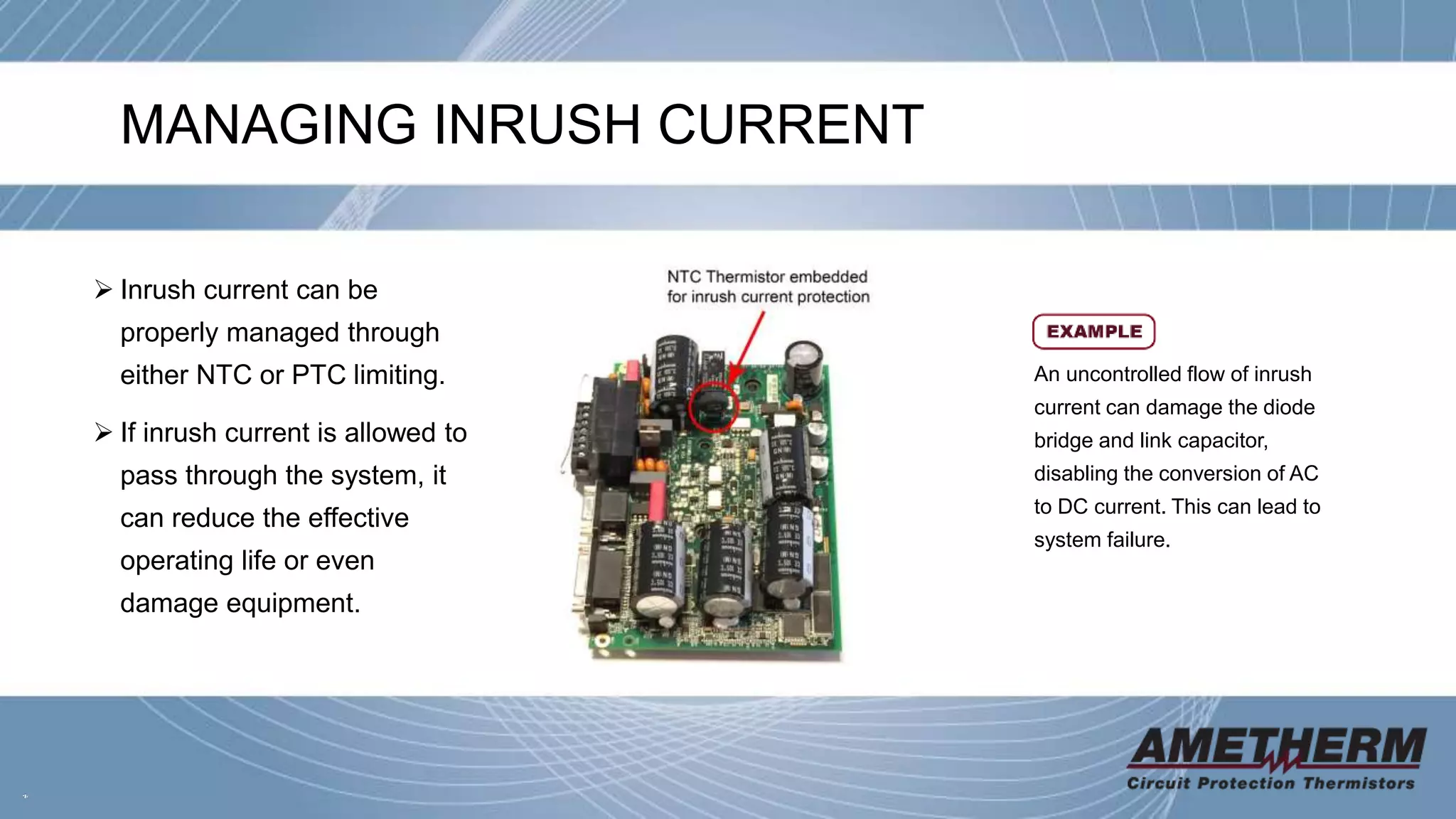 Limiting Inrush Current with NTC and PTC Thermistors | PPTX