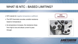 Limiting Inrush Current with NTC and PTC Thermistors | PPTX