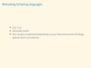 Improving iteration times through the reloading of code and data | PPT