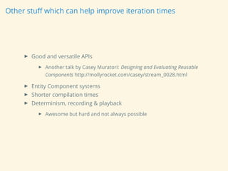 Improving iteration times through the reloading of code and data | PPT