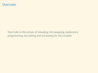 Improving iteration times through the reloading of code and data | PPT