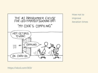 Improving iteration times through the reloading of code and data | PPT