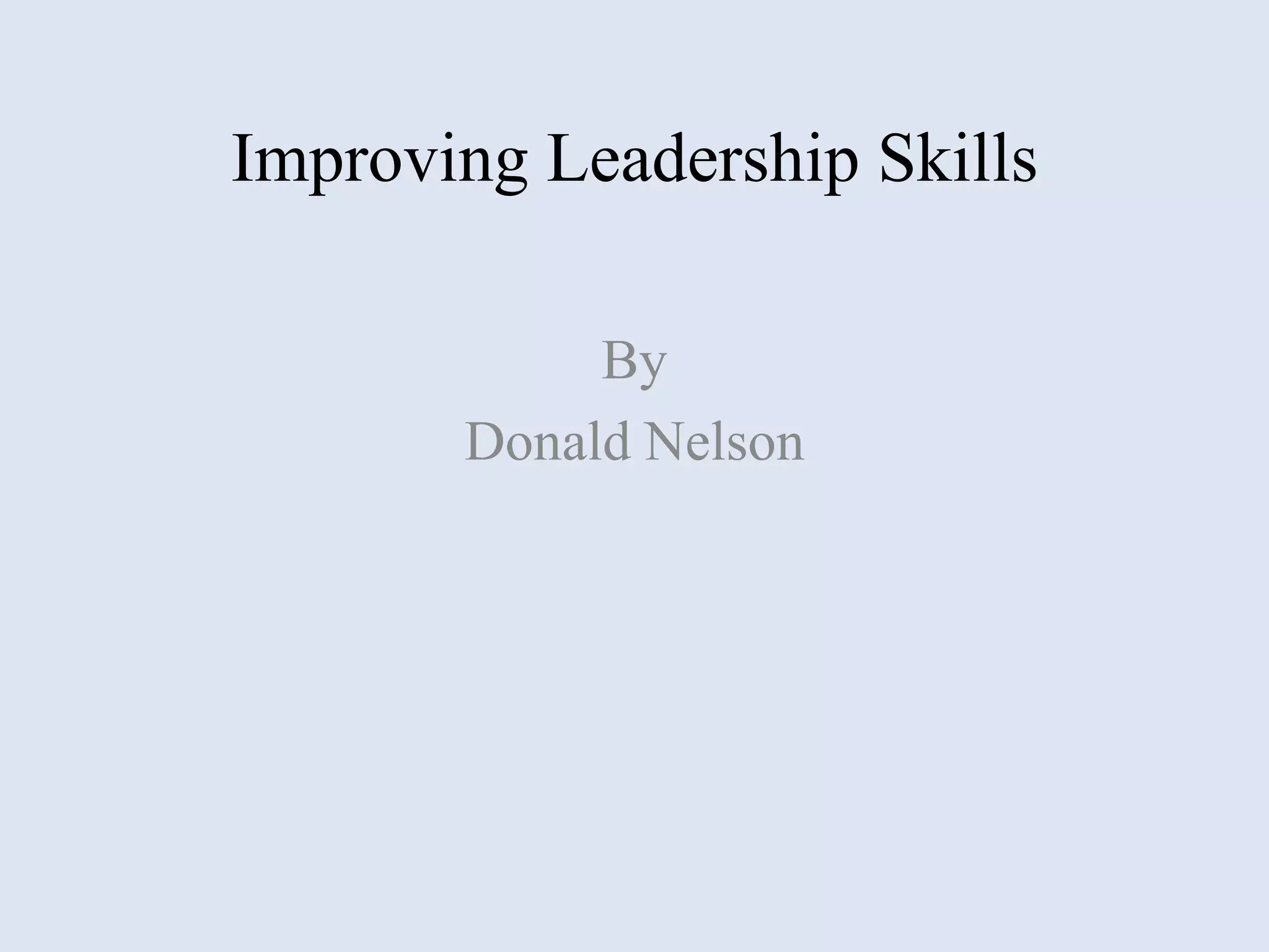 Improving leadership skills | PPTX