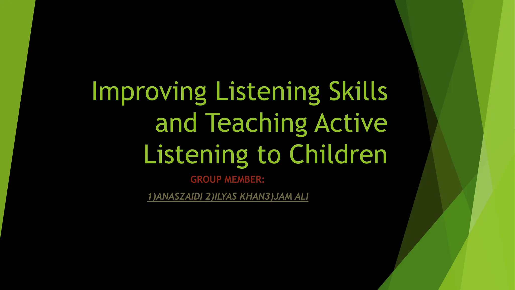 Improving Listening Skills and Teaching Active Listening to.pptx
